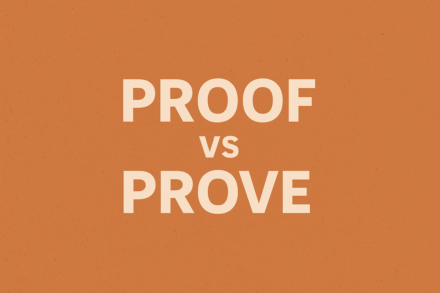 Proof vs Prove - Smartscribbl