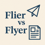 Flier vs Flyer - Smartscribbl